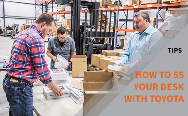 How To 5S Your Desk With Toyota’s Lean Management Techniques - Toyota ...