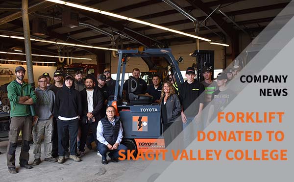 Toyota Lift Northwest donates a forklift to Skagit Valley College ...